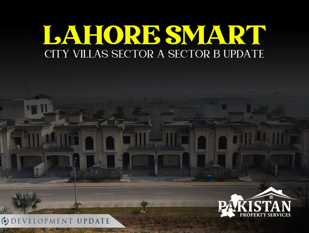 Lahore Smart City Villas – Sector A & Sector B Update - Pakistan ...